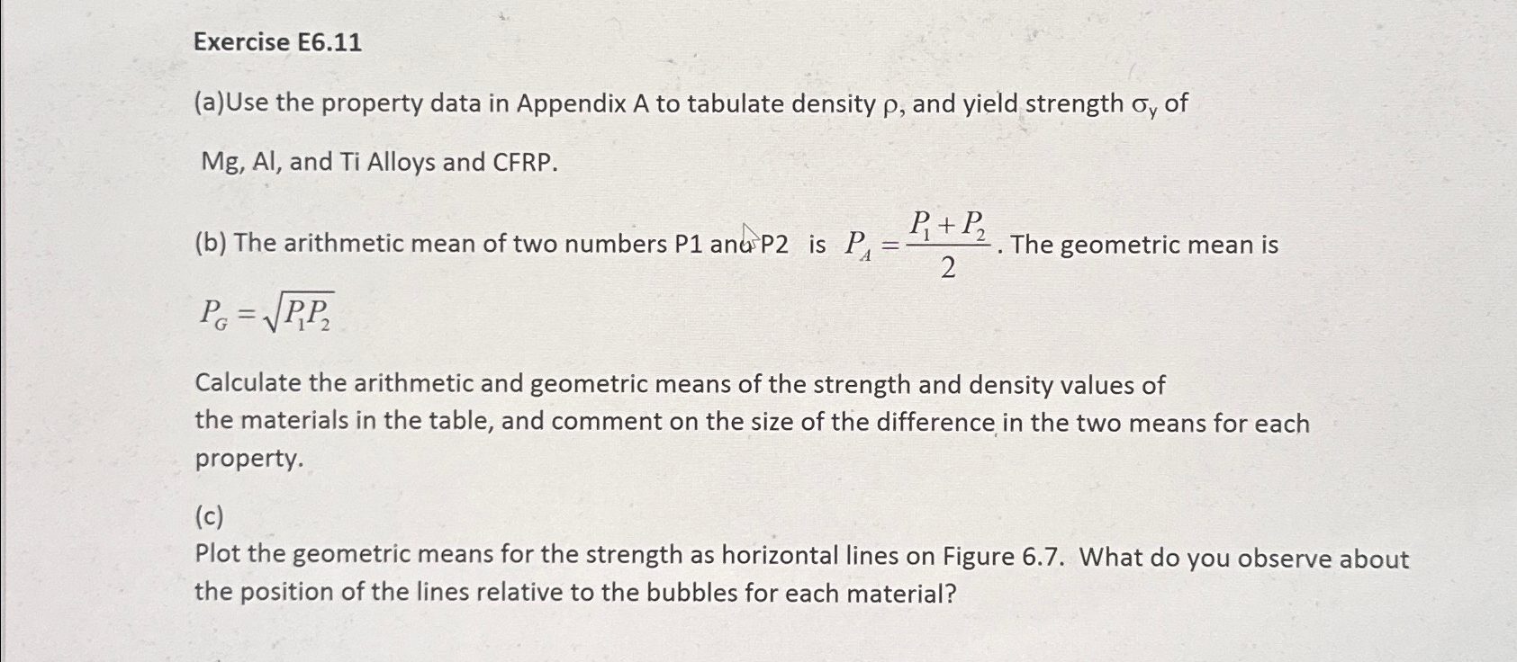 Solved Exercise E6.11(a)Use the property data in Appendix A | Chegg.com