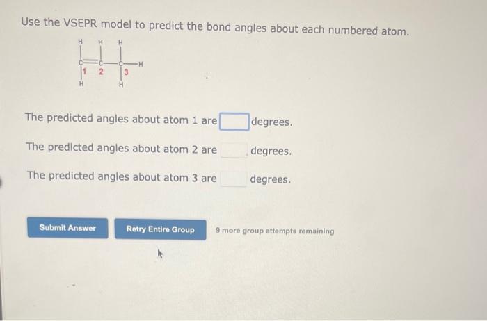 Solved Use the VSEPR model to predict the bond angles about | Chegg.com