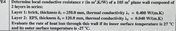 Solved Determine local conductive resistance r (in m2⋅K/W ) | Chegg.com