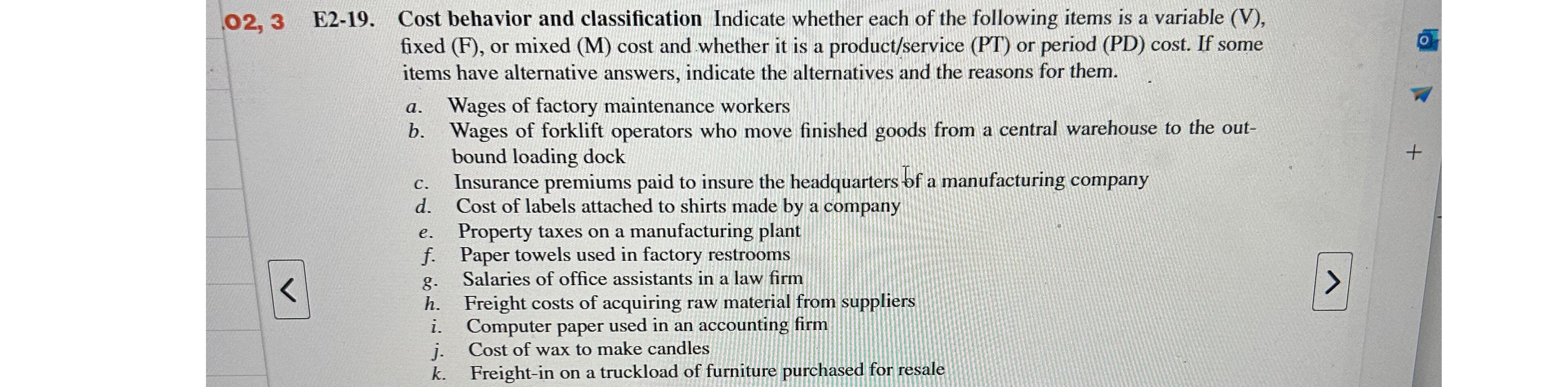 Solved 02, 3 ﻿E2-19. ﻿Cost behavior and classification | Chegg.com