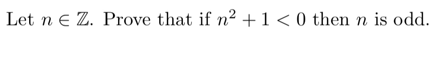 Solved Let ninZ. Prove that if n2+1
