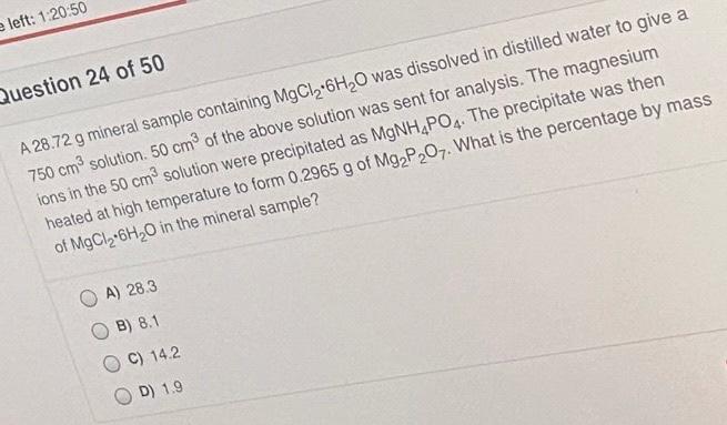 Solved left: 1:20:50 Question 24 of 50 A 28.72 g mineral | Chegg.com