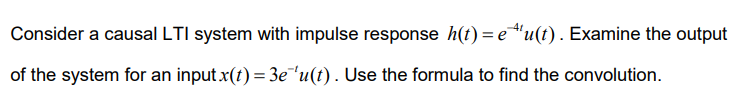 Solved Consider a causal LTI system with impulse response | Chegg.com