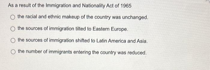 As a result of the Immigration and Nationality Act of | Chegg.com