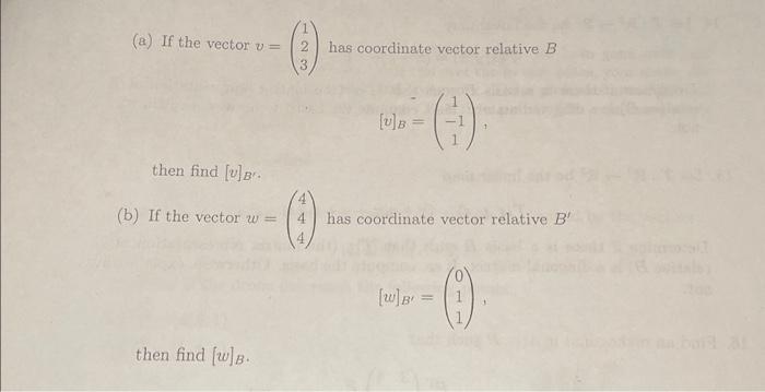 Solved 10. Suppose that B and B′ are bases of R3. Also | Chegg.com