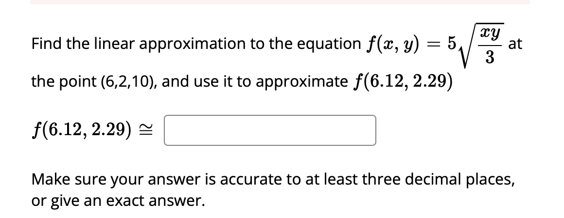 Solved Find the linear approximation to the equation | Chegg.com
