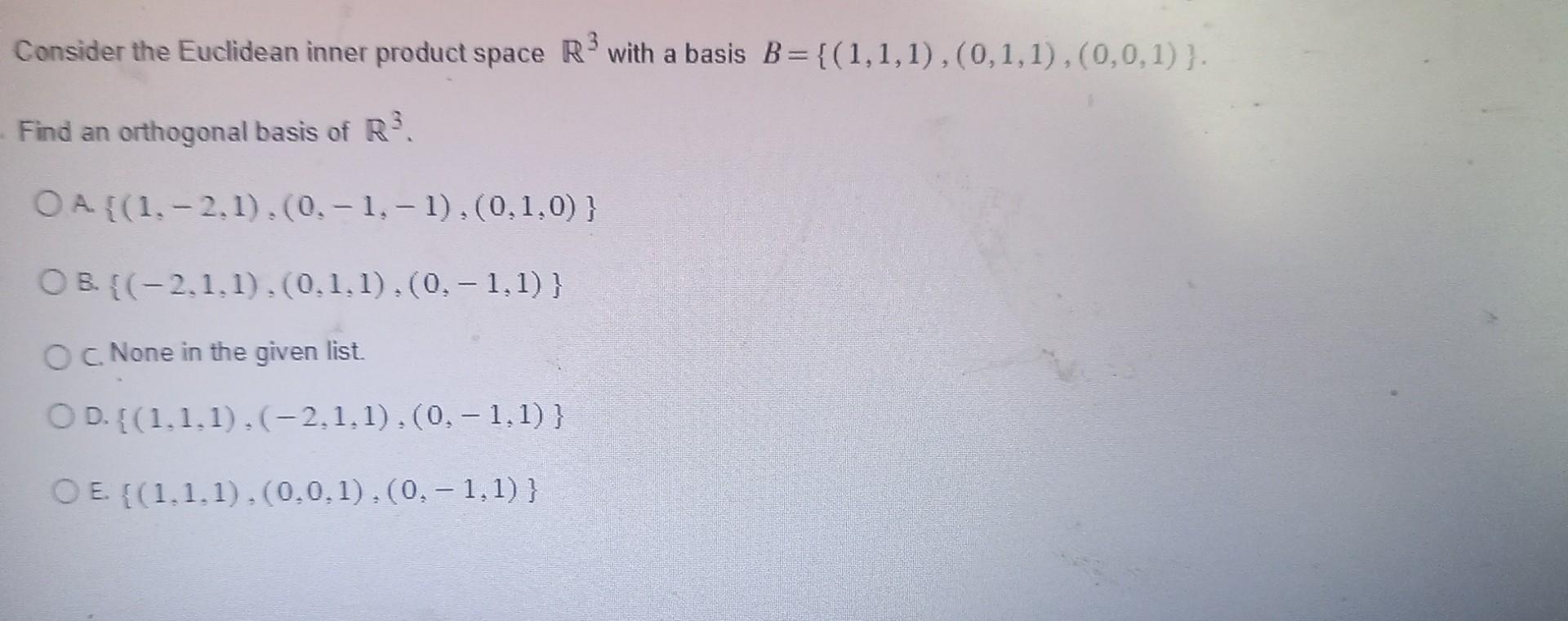 Solved Consider the Euclidean inner product space R3 with a | Chegg.com