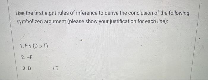Use the first eight rules of inference to derive | Chegg.com