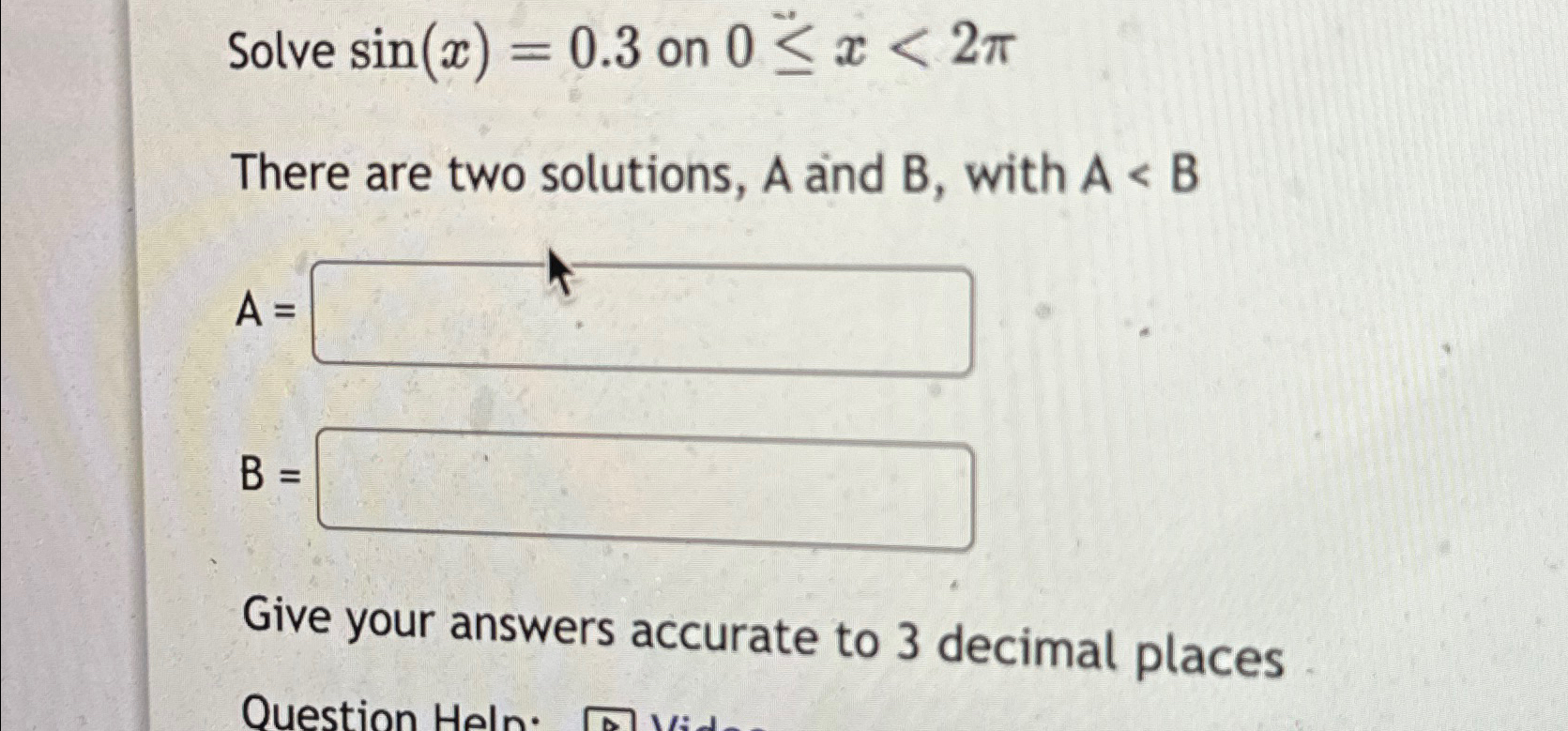 Solved Solve sin(x)=0.3 ﻿on 0≤?¨