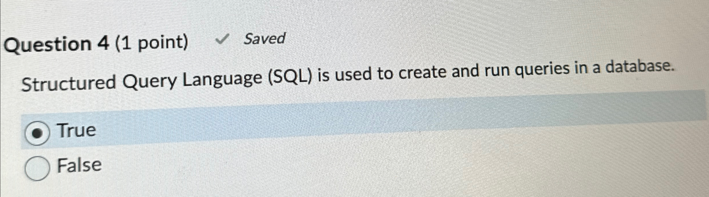 Solved Question 4 (1 ﻿point) ﻿SavedStructured Query | Chegg.com