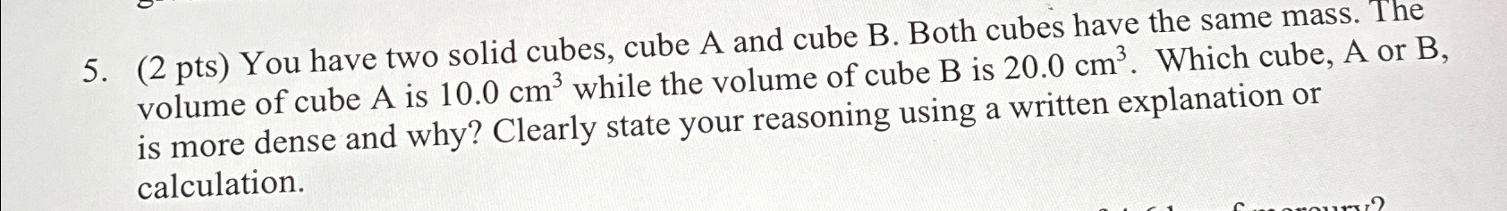 Solved You have two solid cubes, cube A and cube B. ﻿Both | Chegg.com