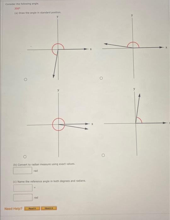 Solved Consider the foliowing angle. 350∘ (a) Draw the angle | Chegg.com