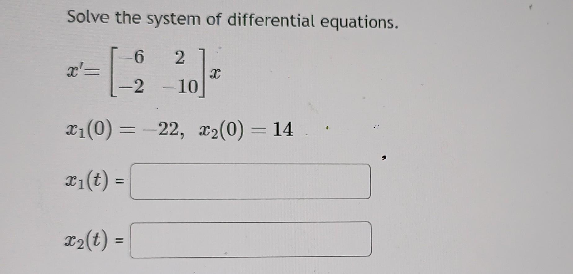 Solved Solve the system of differential equations. | Chegg.com
