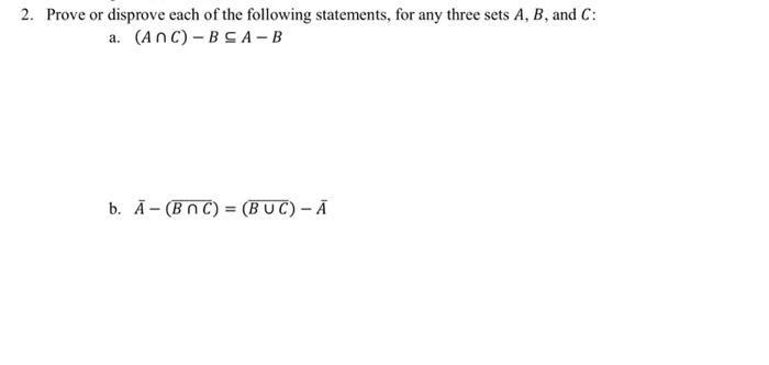 Solved 2. Prove or disprove each of the following | Chegg.com