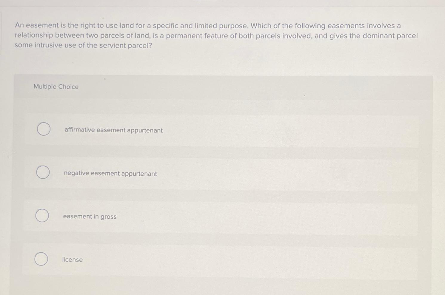 Solved An easement is the right to use land for a specific | Chegg.com