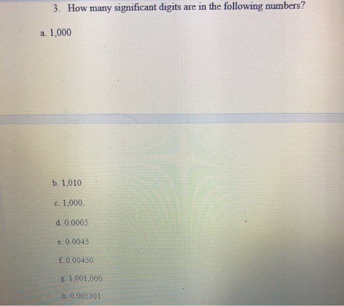 Solved 3. How many significant digits are in the following | Chegg.com