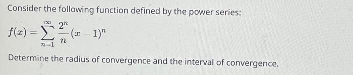 Solved Consider the following function defined by the power | Chegg.com