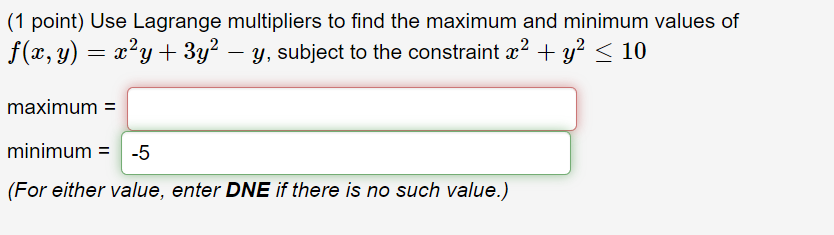 Solved (1 ﻿point) ﻿Use Lagrange multipliers to find the | Chegg.com