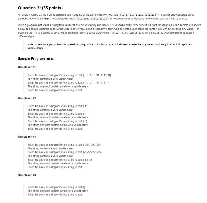 Solved Question 3: (35 points) An array is called vanilla if | Chegg.com