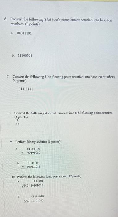 Solved 6. Convert the following 8-bit two's complement | Chegg.com