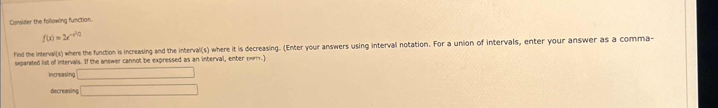 Solved Consider The Following Function F X 2e X22find The