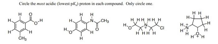 Solved Circle the most acidic (lowest pKa ) proton in each | Chegg.com