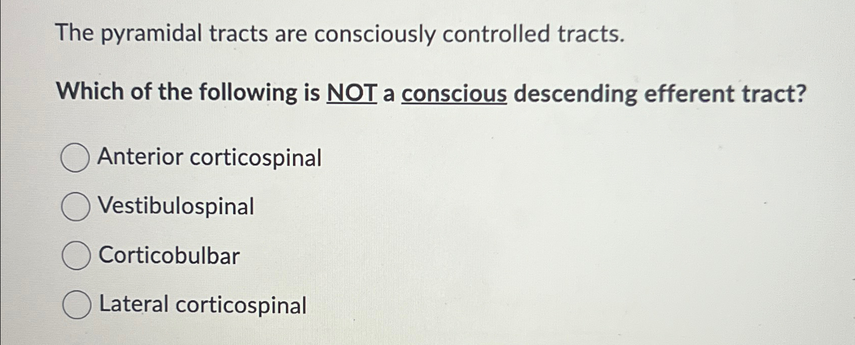 Solved The pyramidal tracts are consciously controlled | Chegg.com