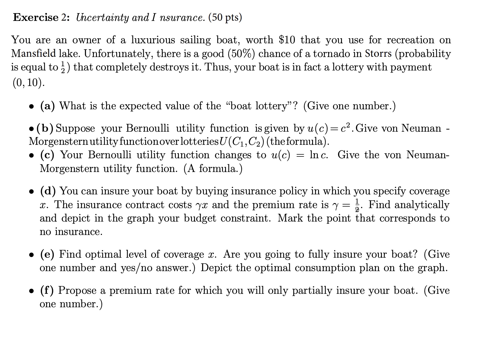 Solved Exercise 2: Uncertainty and I nsurance. (50 ﻿pts)You | Chegg.com