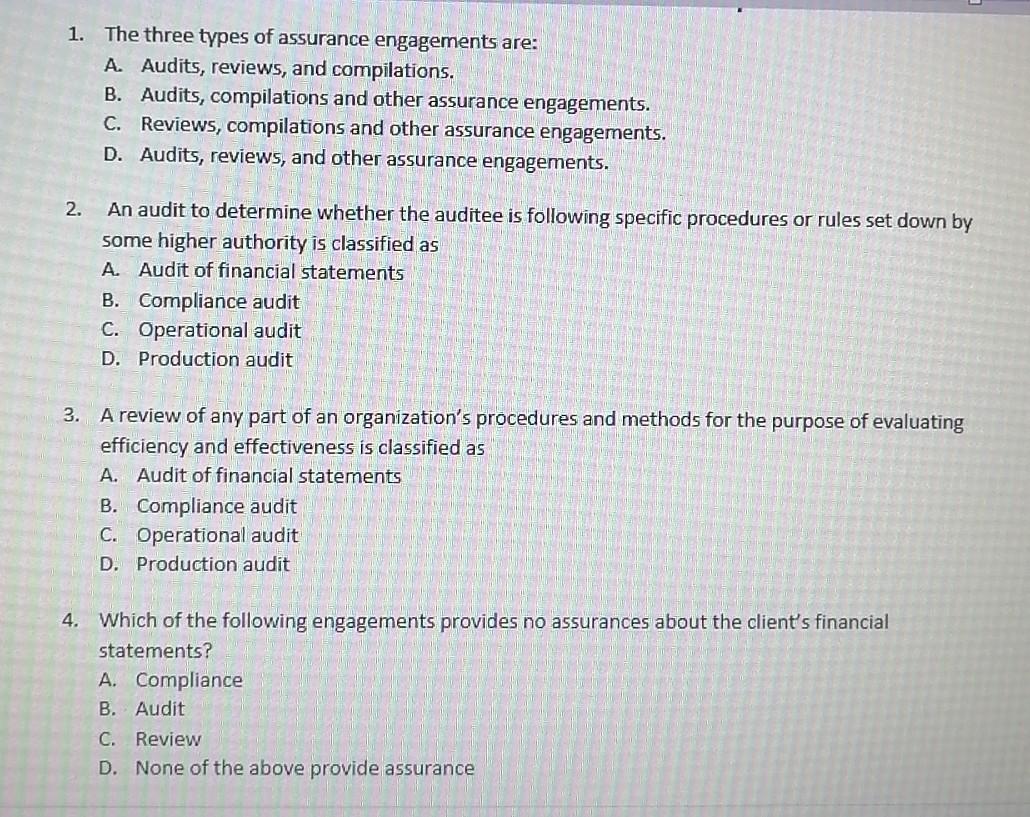 Solved 1. The three types of assurance engagements are: A. | Chegg.com