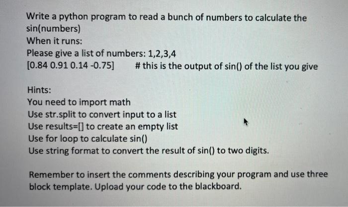 Solved Write a python program to read a bunch of numbers to | Chegg.com