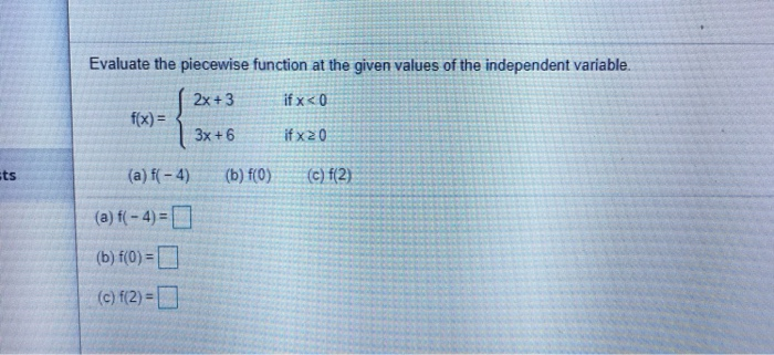 Solved Evaluate the piecewise function at the given values | Chegg.com