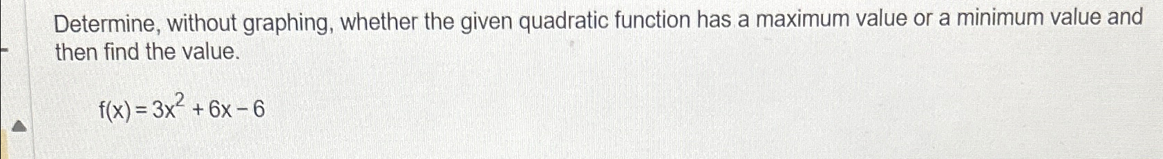Solved Determine, without graphing, whether the given | Chegg.com