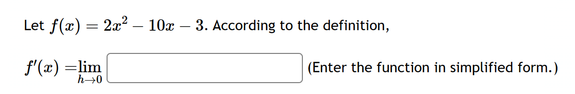 Solved Let f(x)=2x2-10x-3. ﻿According to the | Chegg.com
