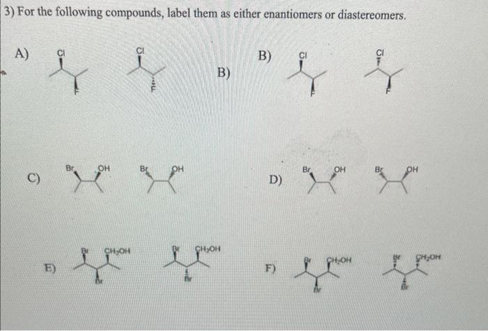 Solved For the following compounds, label them as either | Chegg.com