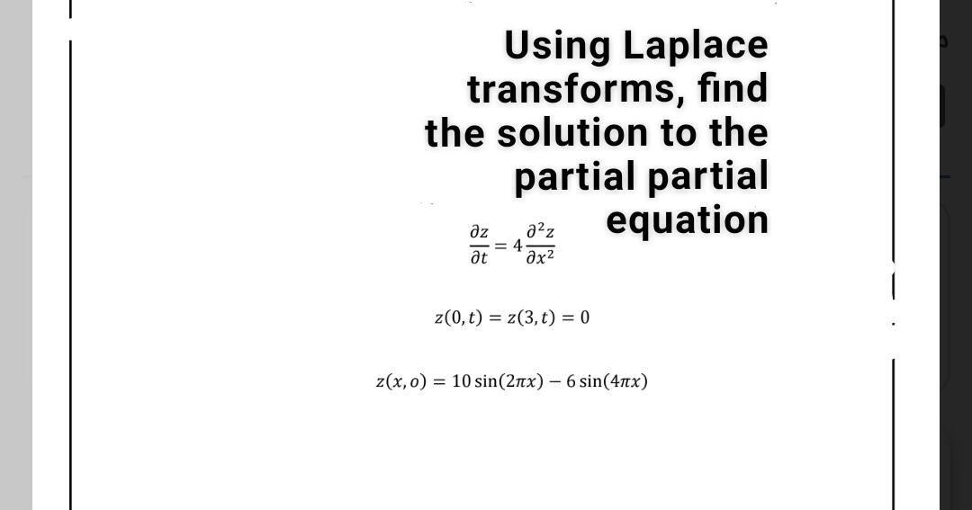 Solved Using Laplace transforms, find the solution to the | Chegg.com