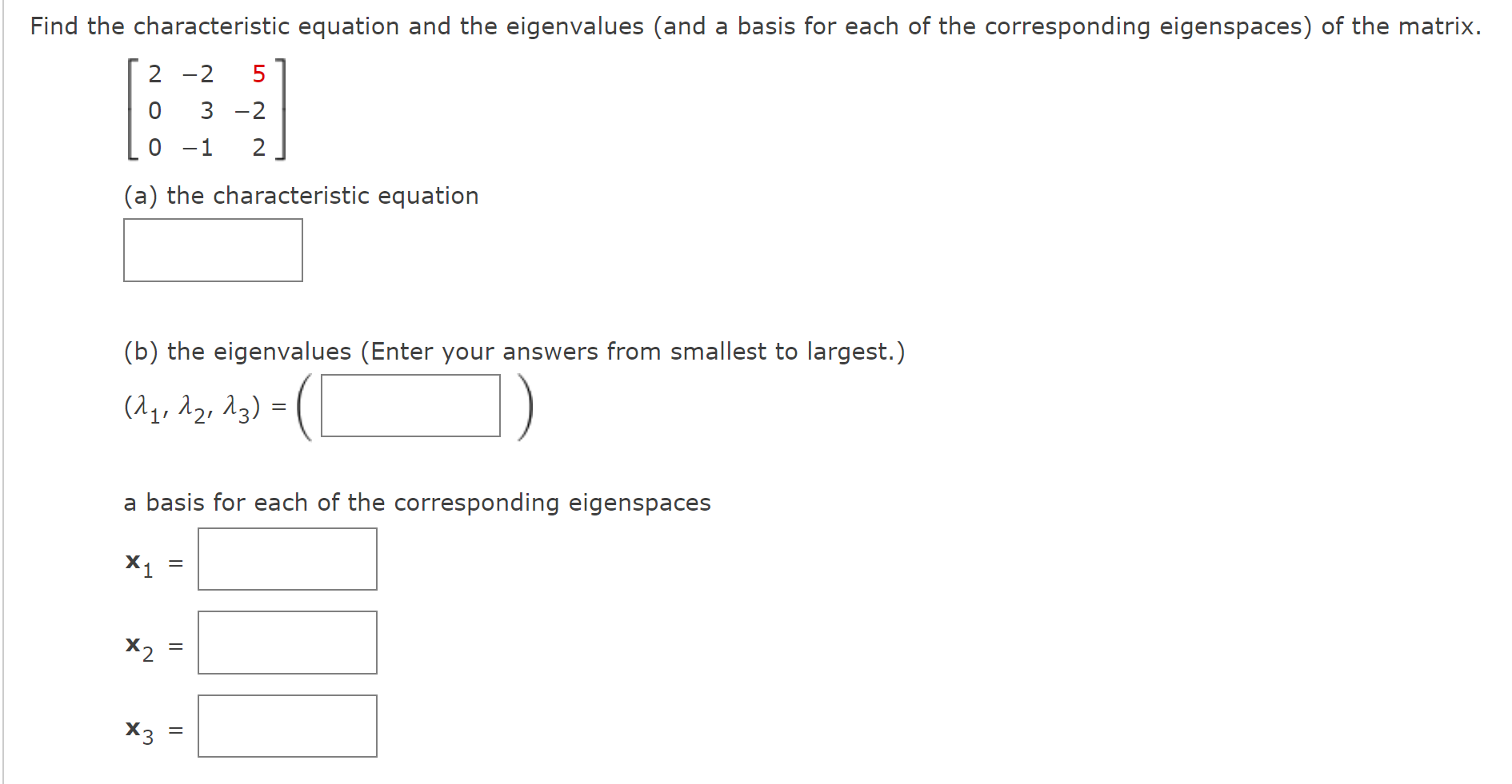 Solved Find the characteristic equation and the eigenvalues | Chegg.com