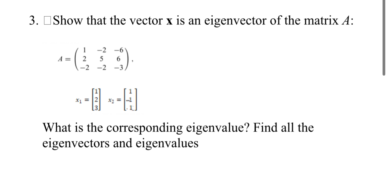 Solved ﻿Show that the vector x ﻿is an eigenvector of the | Chegg.com