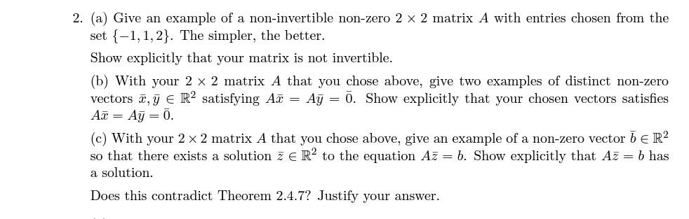 Solved 2. (a) Give an example of a non-invertible non-zero 2 | Chegg.com