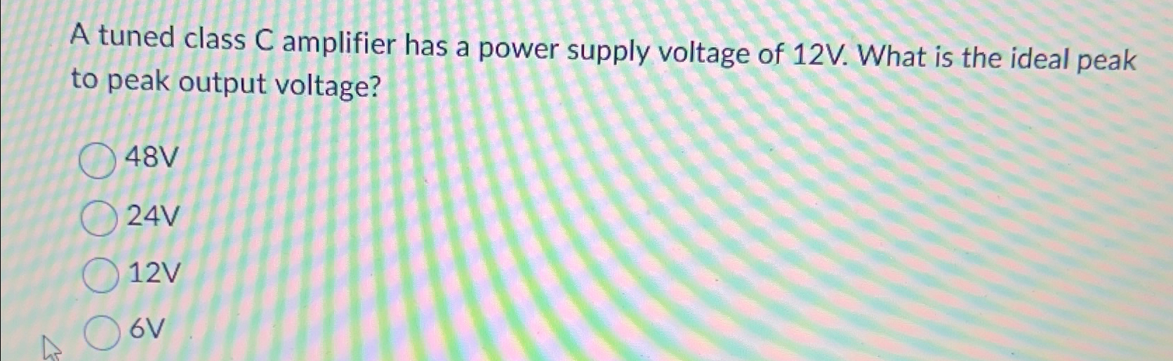Solved A tuned class C amplifier has a power supply voltage | Chegg.com