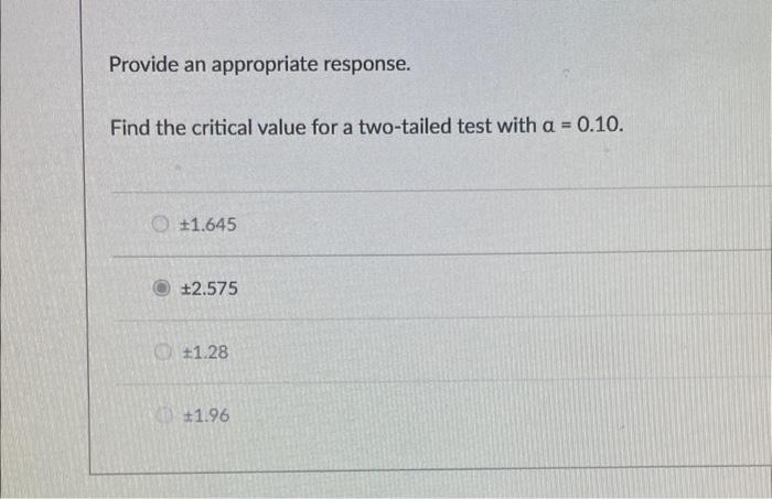 Solved Provide an appropriate response. Find the critical | Chegg.com
