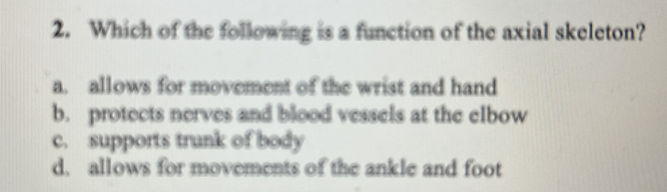 Solved Which of the following is a function of the axial | Chegg.com