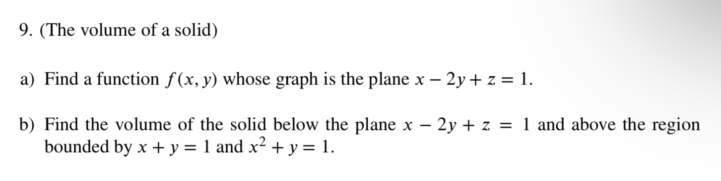 Solved (The volume of a solid)a) ﻿Find a function f(x,y) | Chegg.com