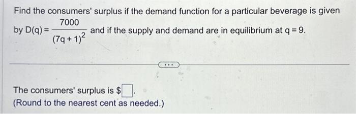 Solved Find the consumers' surplus if the demand function | Chegg.com