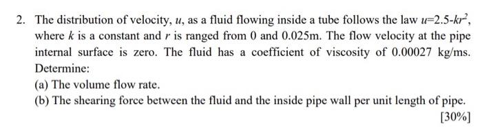 Solved 2. The distribution of velocity, u, as a fluid | Chegg.com