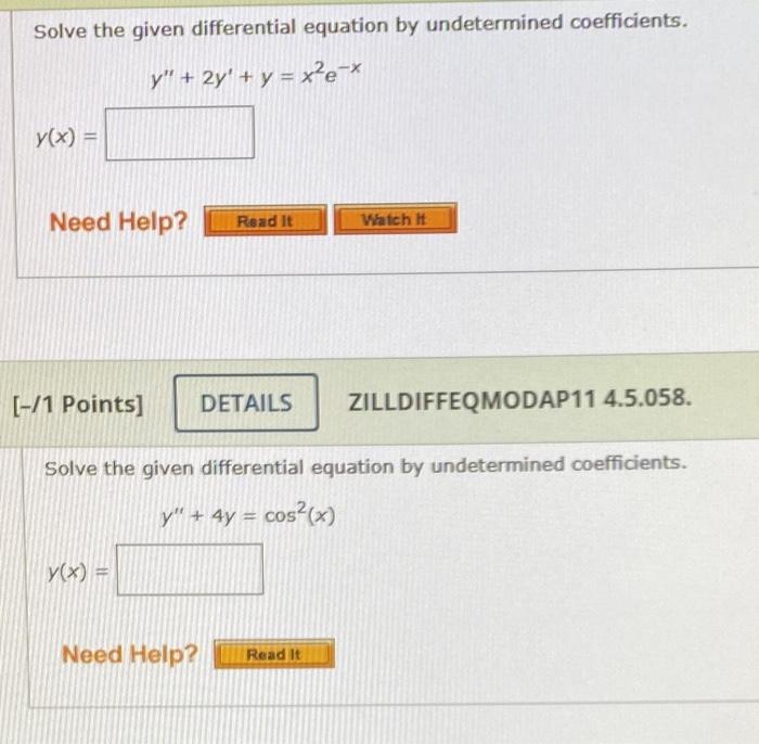Solved Solve the given differential equation by undetermined | Chegg.com