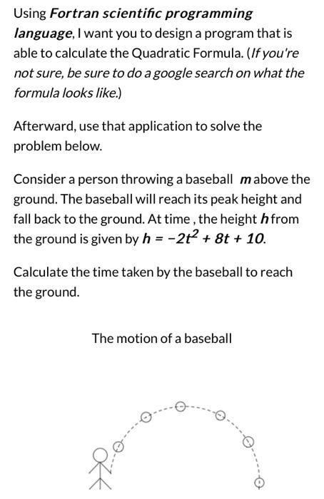 Solved Using Fortran scientific programming language, I want | Chegg.com