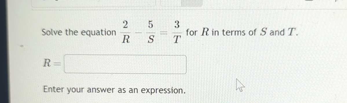 Solved Solve the equation 2R-5S=3T ﻿for R ﻿in terms of S | Chegg.com