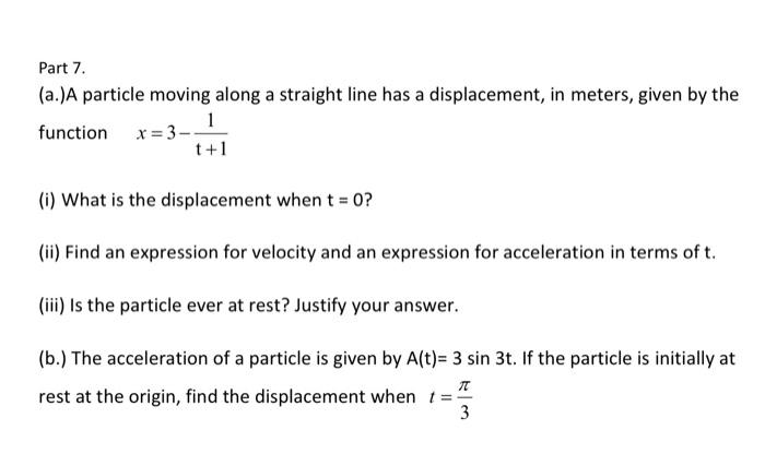 Solved Part 7. (a.)A particle moving along a straight line | Chegg.com