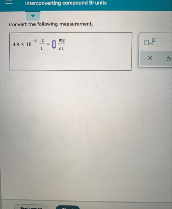 Solved Interconverting compound Sl units Convert the | Chegg.com