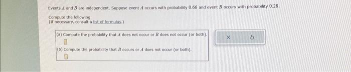 Solved Events A and B are independent, Suppose event A | Chegg.com